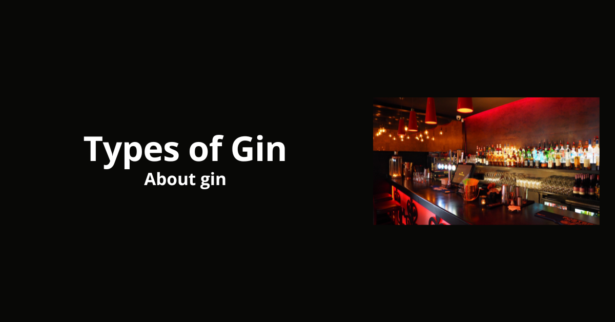Different Types of Gin: From London Dry to New Western-Style and more ...